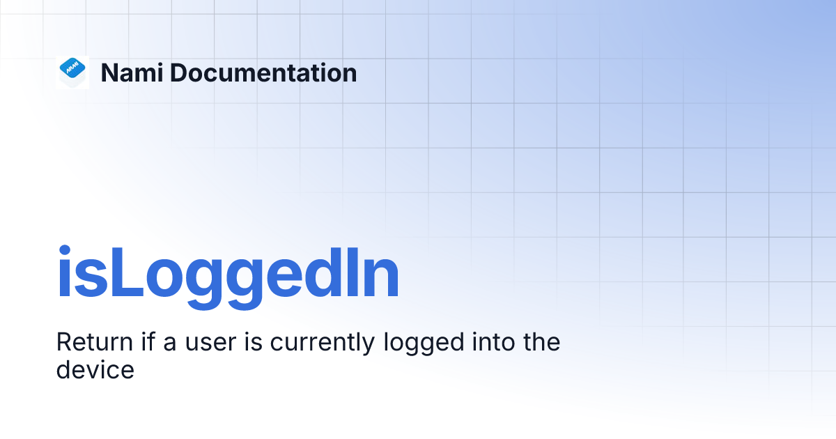 isLoggedIn | Nami Public Documentation